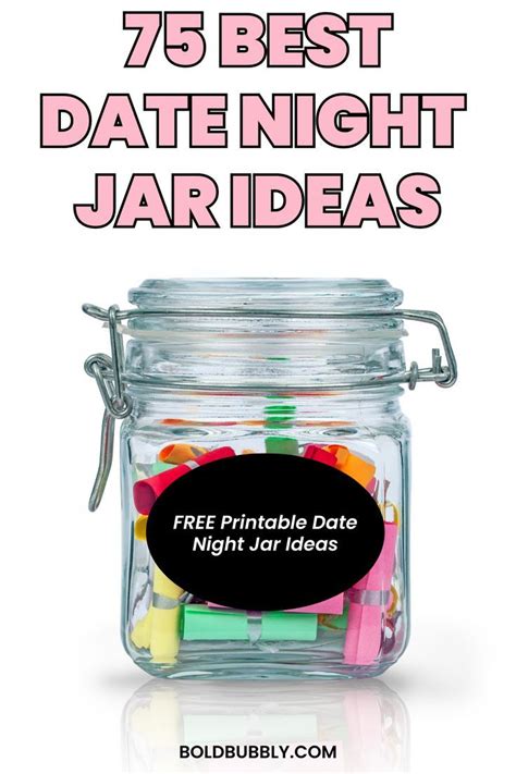 75 Date Night Jar Ideas For Couples Free Printable Date Jar Ideas