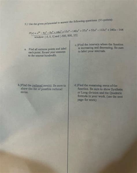 Solved Une The Given Polyomial To Answer The Following Chegg Com