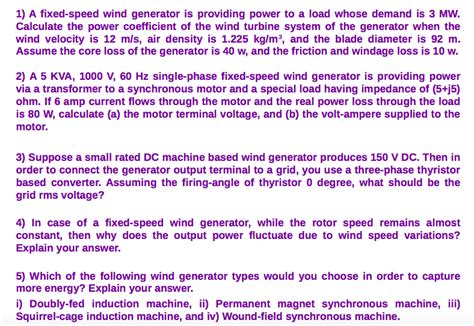 Solved 1 A Fixed Speed Wind Generator Is Providing Power To