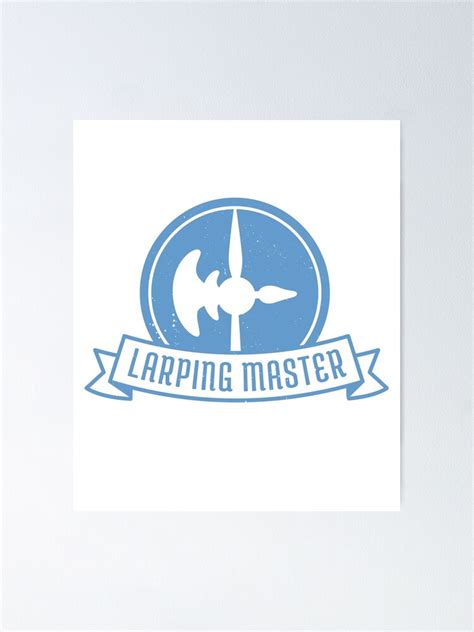 Larp Live Action Role Playing Larping Larper Poster For Sale By