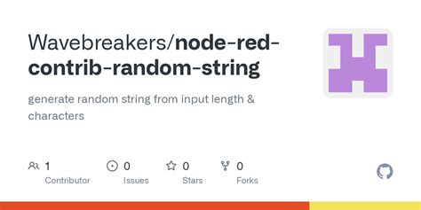 Github Wavebreakersnode Red Contrib Random String Generate Random String From Input Length