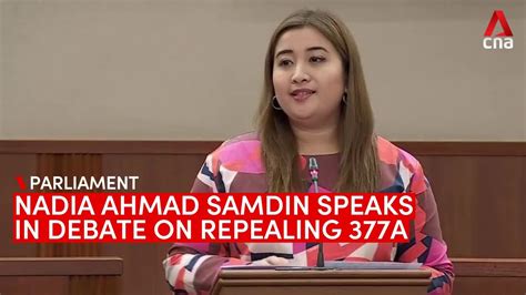 Nadia Ahmad Samdin Speaks In Debate On Repealing Section 377a Youtube