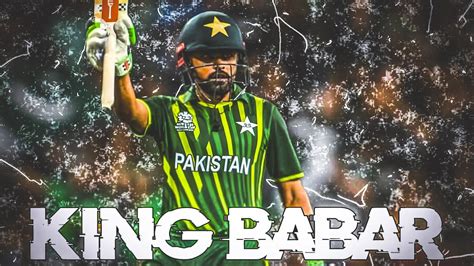Babar Azam X King 👑 • Edit • Vfx Editz Youtube