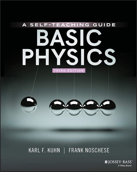 Basic Physics A Self Teaching Guide 3rd Edition