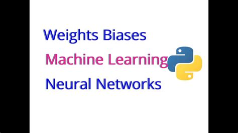 Weight And Bias Matrices Neural Networks For Machine Learning Youtube