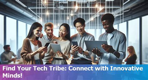 Joining Tech Communities Forums Groups And Associations