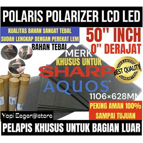 Jual POLARIS POLARIZER LCD LED SHARP 50 INCH 0 DERAJAT LAPISAN PLASTIK FILM KHUSUS UNTUK