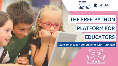 Learn To Engage Your Students With Turinglab The Free Python Platform For Educators Youtube