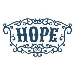 Diseño PNG Y SVG De Signo Ornamental De Cita De Esperanza Para Camisetas