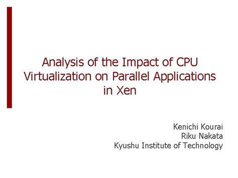 Analysis Of The Impact Of Cpu Virtualization On