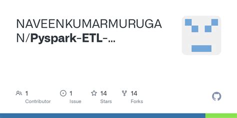 Github Naveenkumarmuruganpyspark Etl Framework