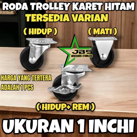 Jual RODA TROLLEY TROLI 1 INCHI KARET HITAM MATI HIDUP HIDUP REM