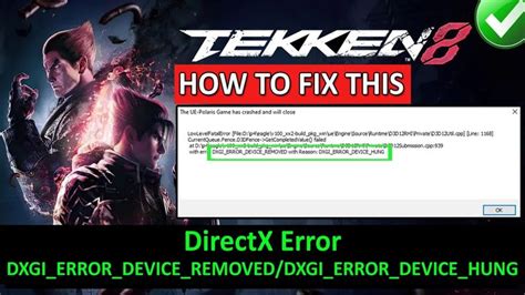 How To Fix Tekken 8 Directx Error Dxgierrordeviceremoveddxgierror