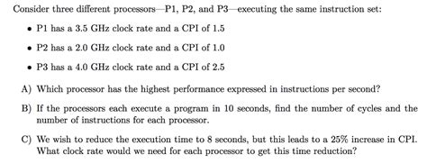 Solved Consider Three Different Processors P1 P2 And P3
