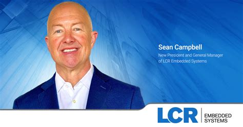 Lcr Embedded Systems Names Sean Campbell President And General Manager Lcr Embedded Systems