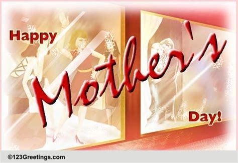 100 Free Mothers Day Free Special Moms Ecards Greeting Cards 123