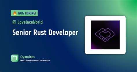 Senior Rust Developer Solana Job At Lovelace World