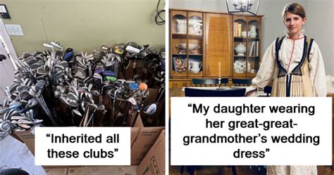 50 People Share The Coolest Inheritance Theyve Received New Pics