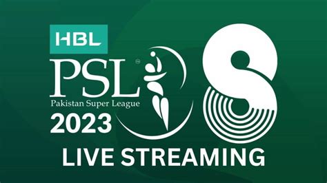 Psl 8 Live Streaming How To Stream Psl 2023 Matches Incpak