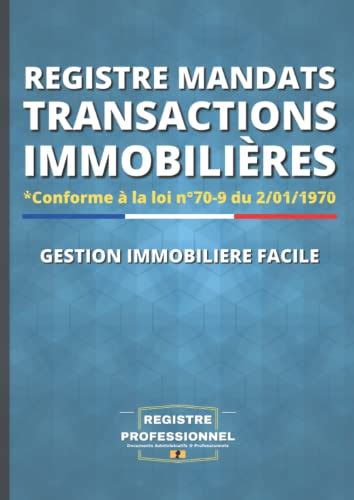Registre Des Mandats Transactions Immobilières Mandats Immobiliers By
