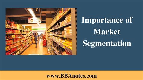 Importance Of Market Segmentation 10 Major Points Market Segmentation
