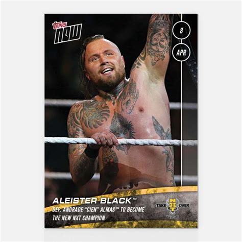 Aleister Black Nxt Topps Now® Card 8 Print Run 56