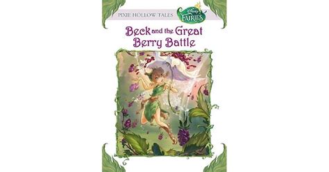 Beck And The Great Berry Battle By Laura Driscoll