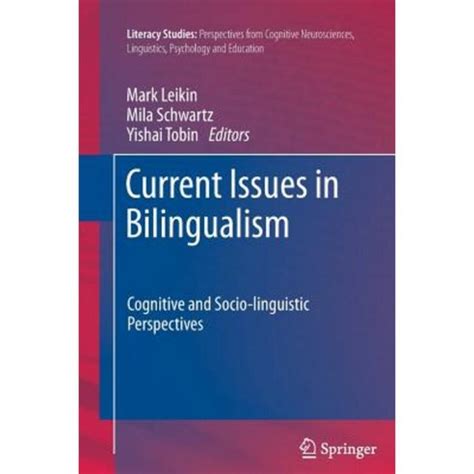 Current Issues in Bilingualism: Cognitive and Socio-Linguistic ...