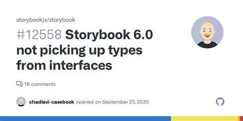 storybook 6 0 not picking up types from interfaces · issue 12558 · storybookjs storybook · github