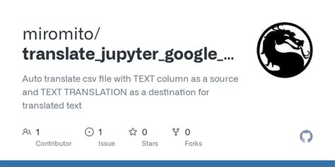 Github Miromito Translate Jupyter Google Api Auto Translate Csv File With Text Column As A