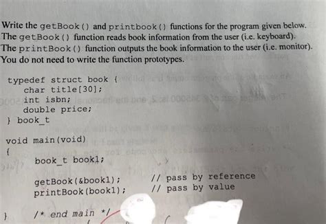 Solved Write The GetBook And Printbook Functions For The Chegg