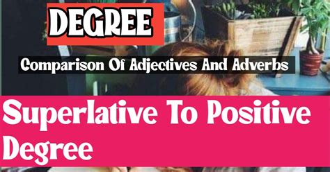 Learn English Grammar Degree Explained Superlative To Positive With Singaporean Examples Learn English Grammar Degree Explained Superlative To Positive With Singaporean Examples