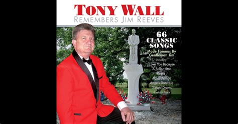 ‎tony Wall Remembers Jim Reeves Album By Tony Wall Apple Music