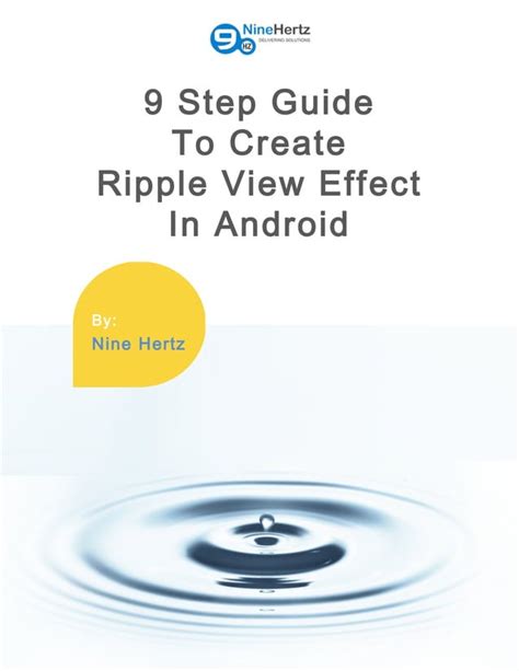 9 step guide to create ripple view effect in android pdf