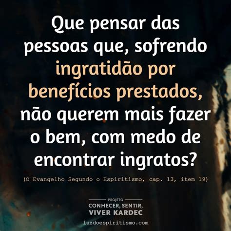 Que Pensar Das Pessoas Projeto Conhecer Sentir Viver Kardec