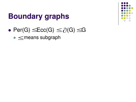 Ppt Boundary Vertices In Graphs Powerpoint Presentation Free Download Id 4497078