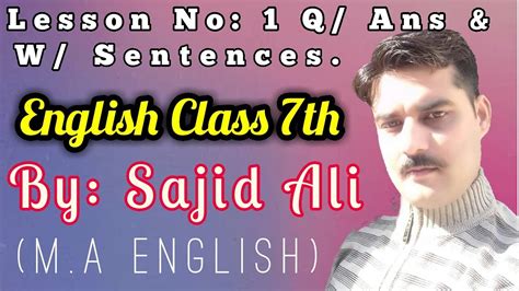 7th English Lecture4 Lesson No1 Question Answer And Wordsentences