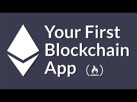 free video build your first blockchain app using ethereum smart