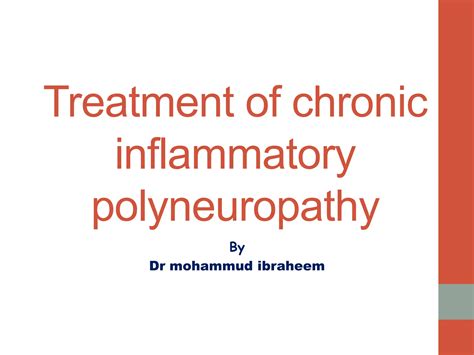 Treatment Of Chronic Inflammatory Demyelinating Polyneuropathy Ppt