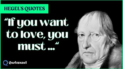 Georg Wilhelm Friedrich Hegel S Quotes On Having An Unbeatable Mind