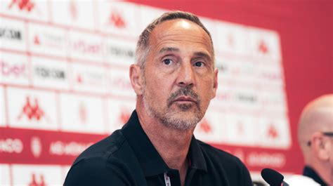 Adi Hütter I Am Very Happy To Be The Coach Of As Monaco
