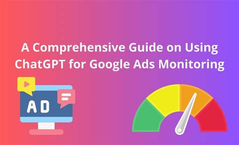 How To Monitor Google Ads Using ChatGPT AI Tool