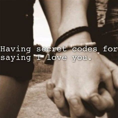Having Secret Codes For Saying I Love You Say I Love You Same Love Secret Code