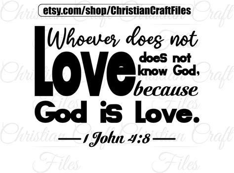 God Is Love Svg God Svg Bible Quotes Svg Christian Svg Christian