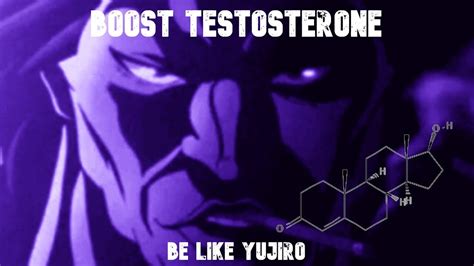 Yujiro Hanma Testosterone Subliminal Boost Your Testosterone Levels