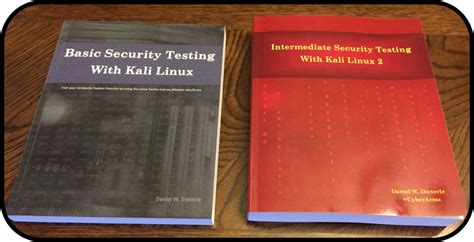 Intermediate Security Testing With Kali Linux 2 Released Cyber Arms