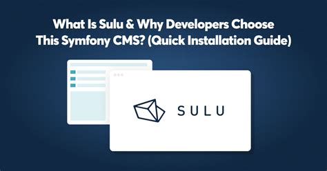 What Is Sulu Cms And Why Is It A Go To Cms For Developers