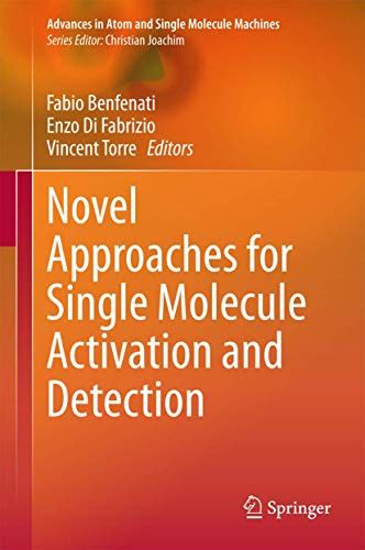 Novel Approaches For Single Molecule Activation And Detection Advances