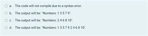 Solved Consider The Code Below And Indicate What The Output Chegg