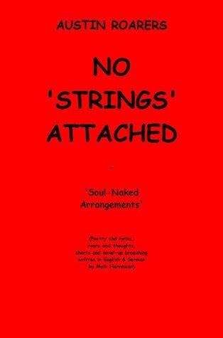 No Strings Attached Soul Naked Arrangements By Austin Roarers
